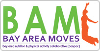 welcome to the bay area nutrition and physical activty collaborative ...